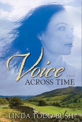 Voice Across Time - A Novel: Bush, Linda Todd: Amazon.com: Books