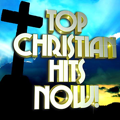 Play Top Christian Hits Now! by High Life Hitmakers on Amazon Music
