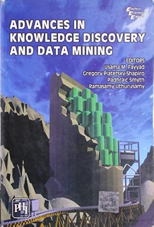 Advances In Knowledge Discovery And Data Mining: Fayyad: 9788120341340: Amazon.com: Books
