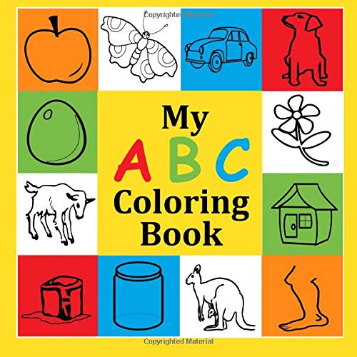 My ABC Coloring Book: 8.5" x 8.5" (21.59 x 21.59 cm) Fun Alphabet ...