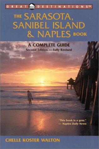 Buy The Sarasota, Sanibel Island and Naples Book – A Complete Guide 2e ...