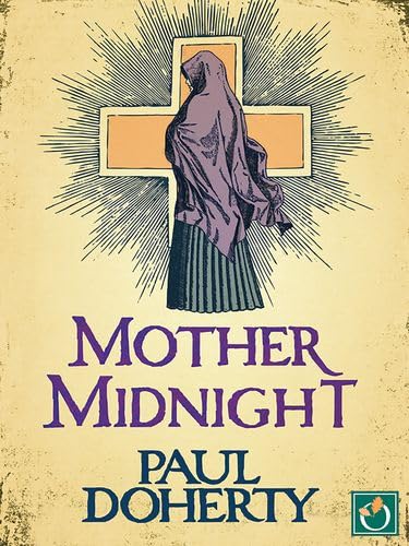 Mother Midnight: Amazon.co.uk: Doherty, Paul, Burnip, Richard ...