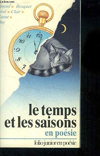 Amazon.com: Le temps et les saisons en poésie: 9782070579518: Collectif ...