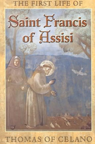 The First Life of St.Francis: Amazon.co.uk: Thomas of Celano, Stace ...