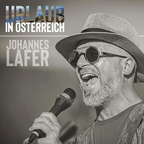 Écouter Urlaub in Österreich par Johannes Lafer sur Amazon Music Unlimited