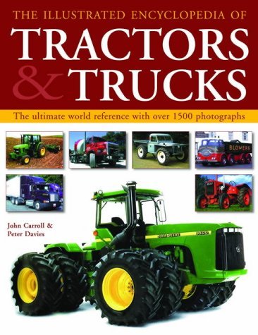 Complete Book of Tractors and Trucks: The Ultimate World Reference with ...