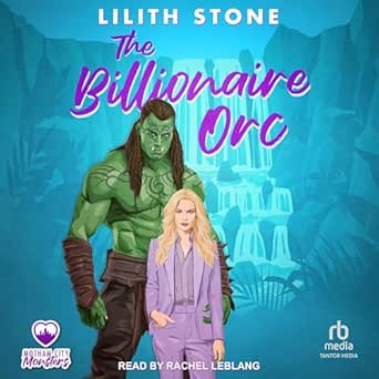 Amazon.com: The Billionaire Orc: Motham City Monsters, Book 3 (Audible ...