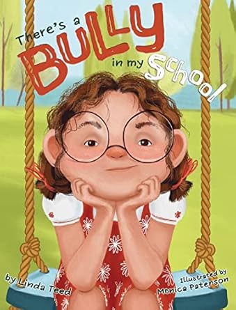 Amazon.com: There's a Bully in My School: 9781954809161: Teed: Books