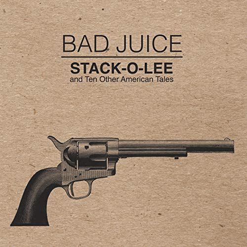 Play Stack-o-Lee by Bad Juice on Amazon Music