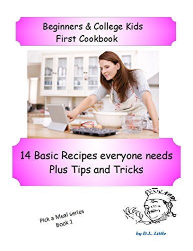 Amazon.com: Beginners and College Kids First Cookbook: 14 Basic Recipes ...