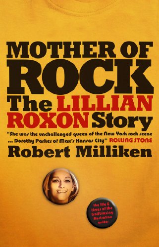 Mother of Rock: The Lillian Roxon Story - Kindle edition by Milliken ...