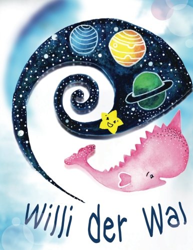 Buy Willi der Wal - Dare to Dream [German - version]: Children's ...