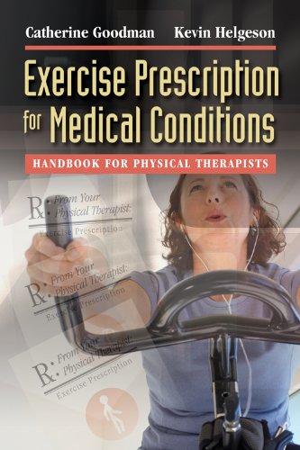 Exercise Prescription for Medical Conditions Handbook for Physical ...