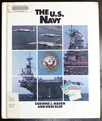 The U.S. Navy (Defending Our Country): Naden, Corinne J., Blue, Rose ...