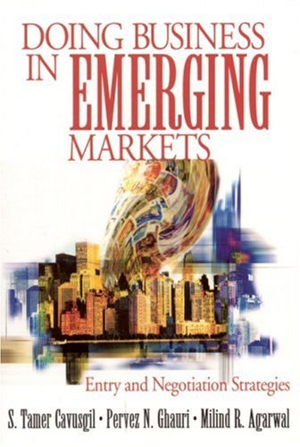 Doing Business in Emerging Markets: Entry and Negotiation Strategies ...