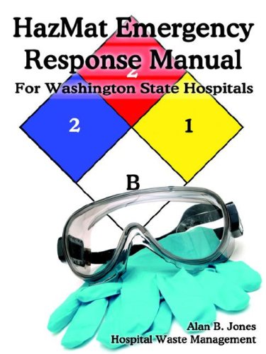 Hazmat Emergency Response Manual: Jones, Alan B.: 9780978755409: Amazon ...