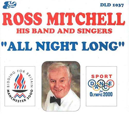 Play All Night Long by Ross Mitchell, His Band & Singers on Amazon Music