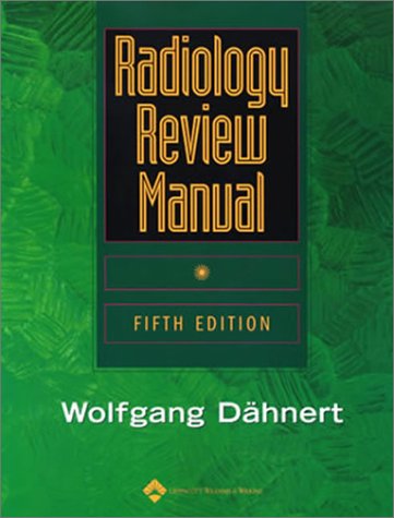 Radiology Review Manual : Dahnert, Wolfgang: Amazon.co.uk: Books