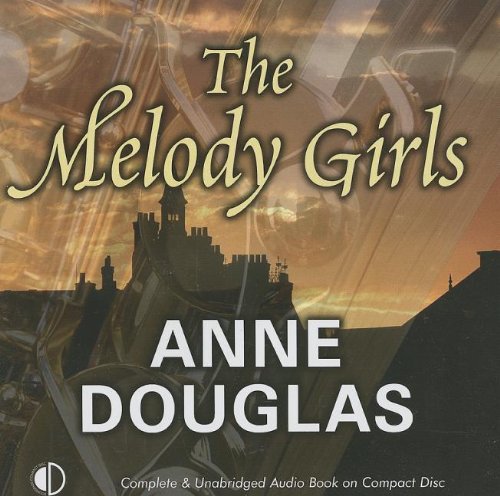 The Melody Girls: Amazon.co.uk: Douglas, Anne, Mackie, Lesley ...