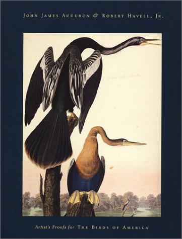 John James Audubon & Robert Havell, Jr.: Artist's Proofs for The Birds ...
