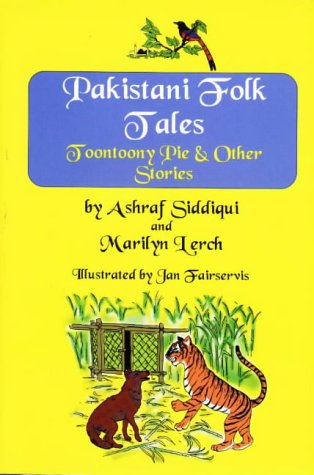 Pakistani Folk Tales: Toontoony Pie and Other Stories (Library of ...