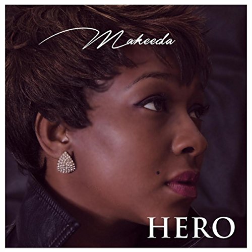 Play Hero by Makeeda on Amazon Music