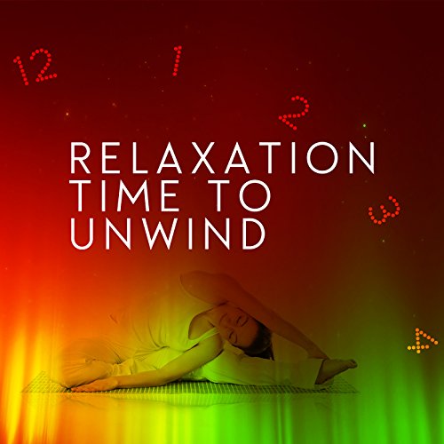 Play Relaxation: Time to Unwind by Relaxation Time on Amazon Music