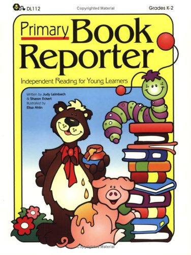 Primary Book Reporter: Independent Reading for Young Learners : Buy ...