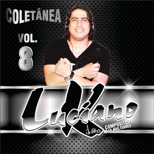 Amazon MusicでLuciano KikãoのColetânea, Vol. 8を再生する