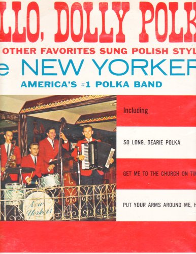 Hello, Dolly Polka and 11 Other Favorites Sung Polish Style - Amazon ...