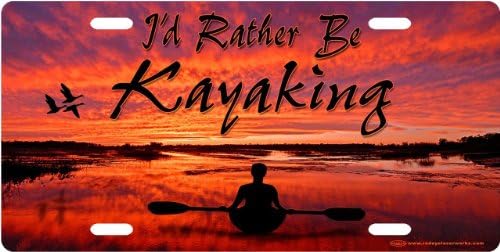 Amazon.com: I'd Rather Be Kayaking License Plate Novelty Tag from ...