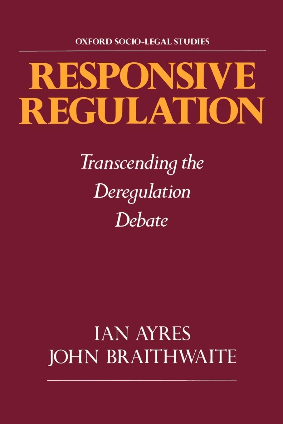 Amazon.com: Responsive Regulation: Transcending the Deregulation Debate ...