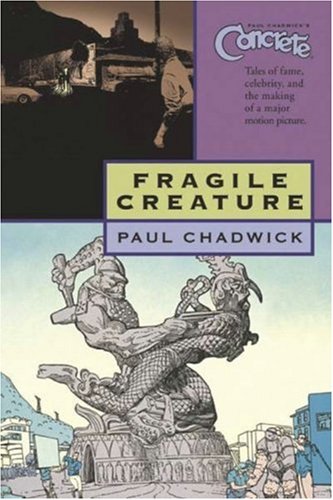 Concrete: Fragile Creature (Concrete (Graphic Novels)): Chadwick, Paul ...