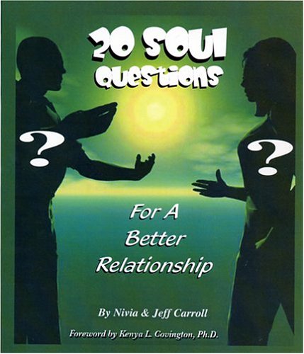 20 Soul Questions: For a Better Relationship: Carroll, Nivia, Carroll ...