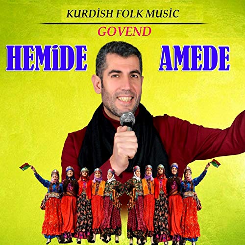 Amazon MusicでHemide AmedeのGovend (Kurdish Folk Music)を再生する