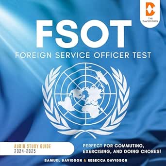 Amazon.com: FSOT Foreign Service Officer Test Audio Study Guide 2024 ...