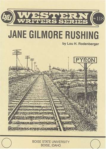 Amazon.com: Jane Gilmore Rushing (Western Writers ; No. 118 ...