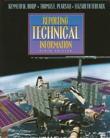 Reporting Technical Information: Houp, Kenneth W., Pearsall, Thomas E ...