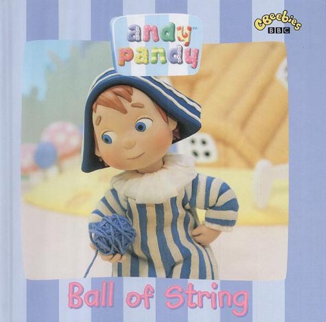 Andy Pandy: Ball of String: Amazon.co.uk: BBC: 9780563532255: Books