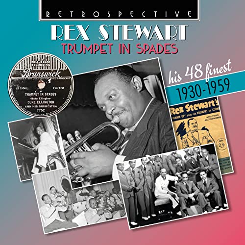 Rex Stewart: Trumpet In Spades - His 48 Finest 1930-1959 [Clean] von ...