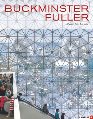 Buckminster Fuller: Designing For Mobility: Gorman, Michael J ...
