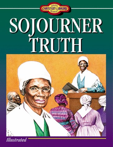 Amazon.com: Sojourner Truth (Young Christian Library Reader's ...
