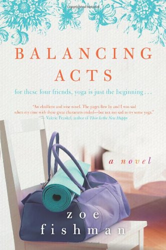 Balancing Acts: A Novel: Fishman, Zoe: Amazon.com: Books