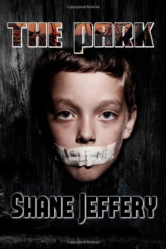 The Park: Shane Jeffery: 9781481880305: Amazon.com: Books