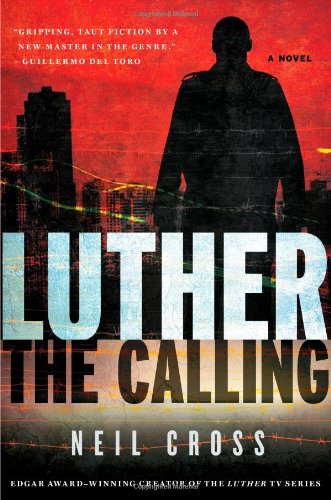 Amazon.com: Luther: The Calling: 9781451673098: Cross, Neil: Books