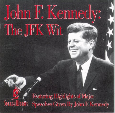 John F. Kennedy: The JFK Wit: Kennedy, John Fitzgerald: 9781885959393 ...
