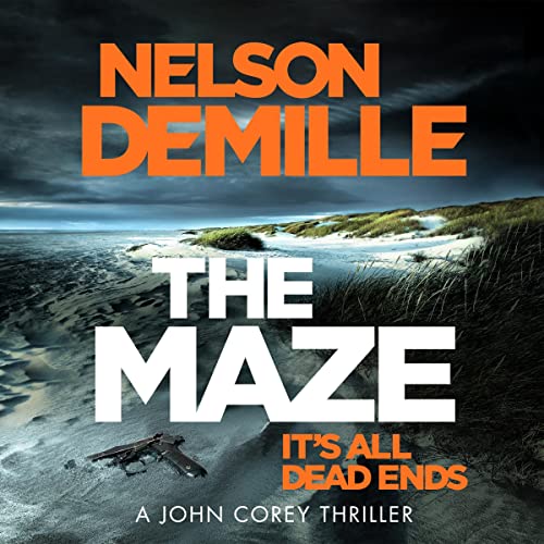 The Maze: John Corey, Book 8 (Audio Download): Nelson DeMille, Scott ...