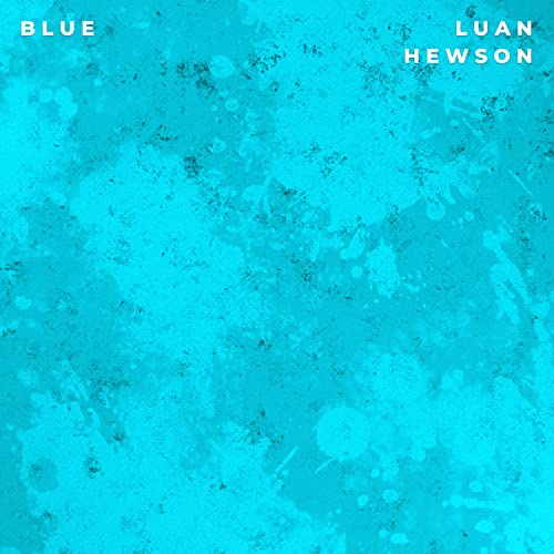 Amazon.co.jp: Blue : Luan Hewson: デジタルミュージック