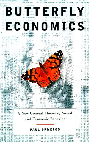 Butterfly Economics: A New General Theory of Social and Economic ...