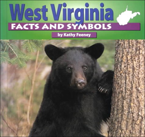West Virginia Facts and Symbols (The States & Their Symbols (Before ...